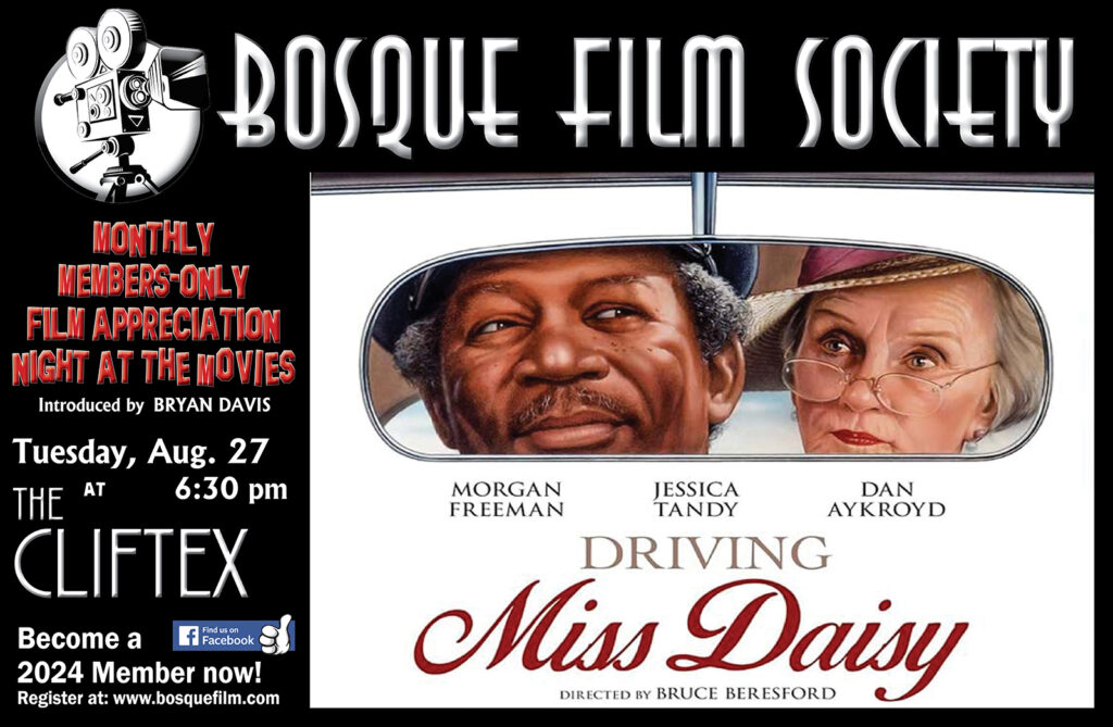 DRIVING MISS DAISY - Bosque Film Society